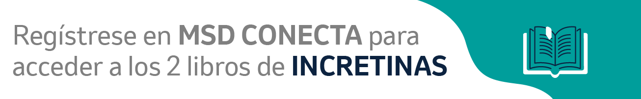 Regístrese en MSD CONECTA para acceder a los 2 libros de INCRETINAS - MSD Argentina